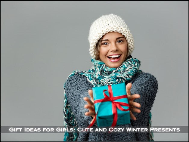 Gift Ideas for Girls: Cute and Cozy Winter Presents – CareSoul